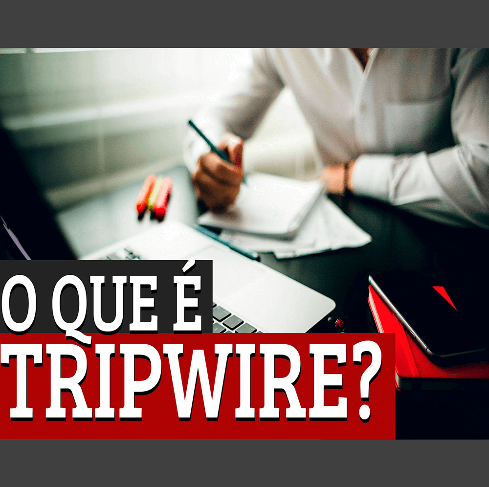 Tripwire você sabe o que é? - Nomadan.net em Português